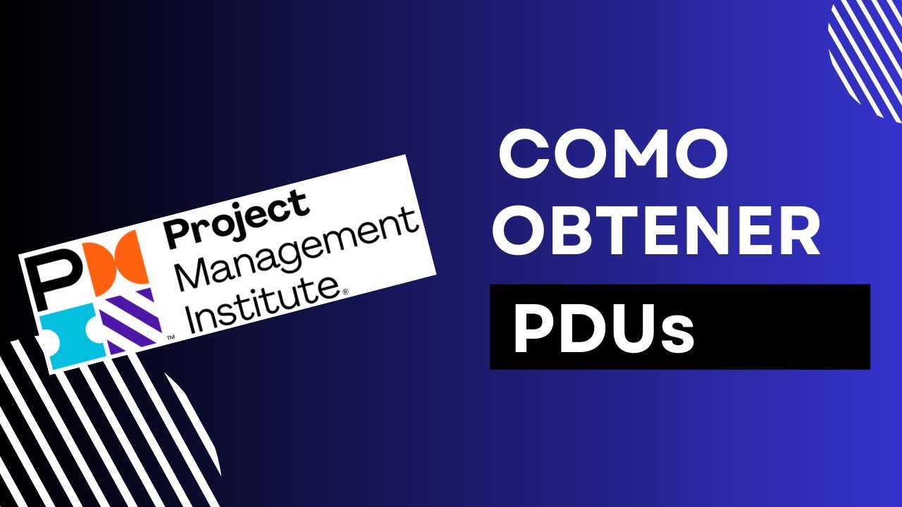 Todo sobre PDUs: Cómo Mantener Activa tu Certificación PMP del PMI - YouTube