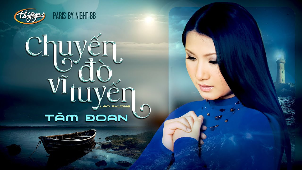 PBN 88 | Tâm Đoan - Chuyến Đò Vĩ Tuyến - YouTube