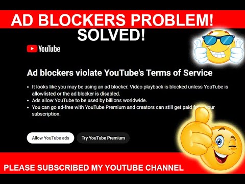 YOUTUBE: Ad Blocker Problem l Bypass YouTube Anti Ad Block Detection Quick and Easy Steps - YouTube