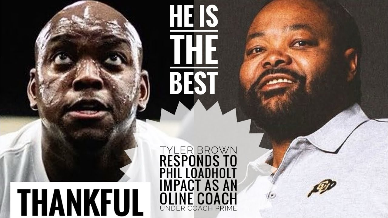 Tyler Brown RESPONDS To Phil Loadholt Impact As An Oline Coach Under ...