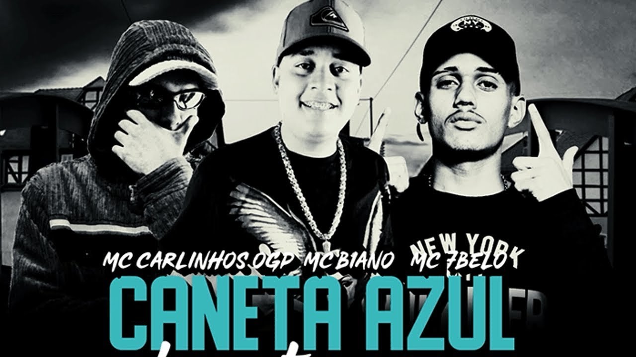 CANETA AZUL, BCT ROSA - MC Carlinhos OGP MC Biano e MC 7Belo (Lyric ...