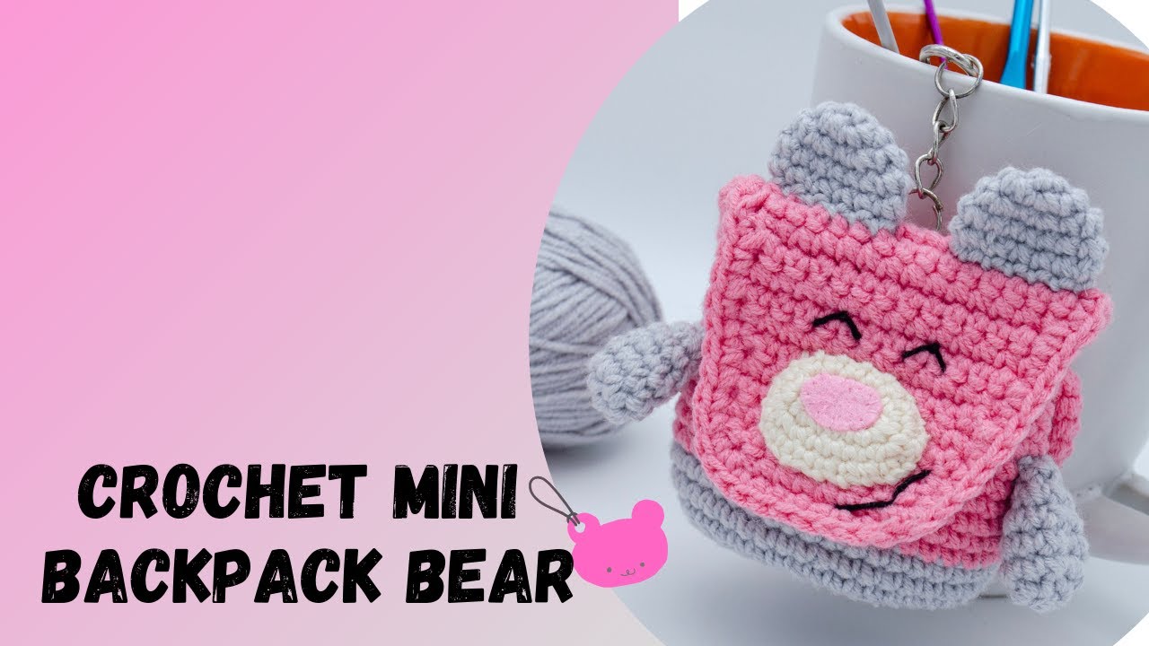 🇺🇸Crochet Mini Backpacj Bear Tutorial/Crochet Mini Backpack Keychain/Crochet Mini Pouch Bear ...