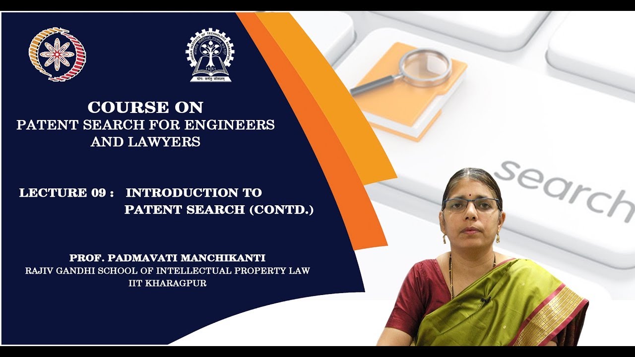 Lecture 09: Introduction to patent search (Contd.) - YouTube