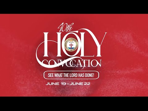 Pentecostal United Church of Christ, Apostolic 40th Holy Convocation ...