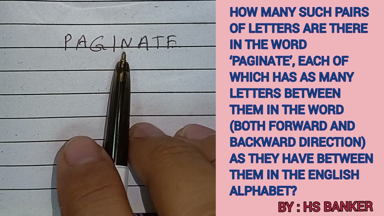 HOW MANY SUCH PAIRS OF LETTERS ARE THERE IN THE WORD PAGINATE EACH HOW MANY SUCH PAIRS OF LETTERS ARE THERE IN THE WORD PAGINATE EACH