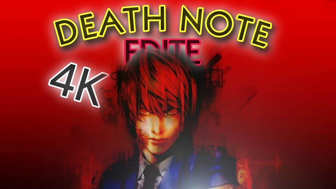 DEATH NOTE edit - KIRA EDITE 4K 60fps video - YouTube