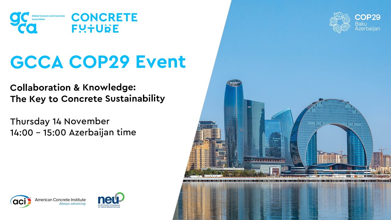 GCCA at COP29: Collaboration & Knowledge: The Key to Concrete ...