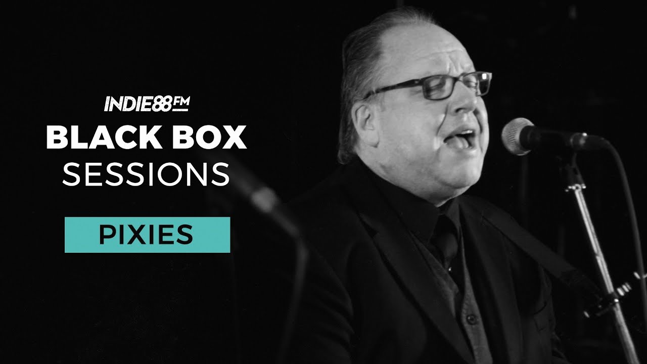 Pixies - "Monkey Gone To Heaven" | Indie88 Black Box Sessions - YouTube