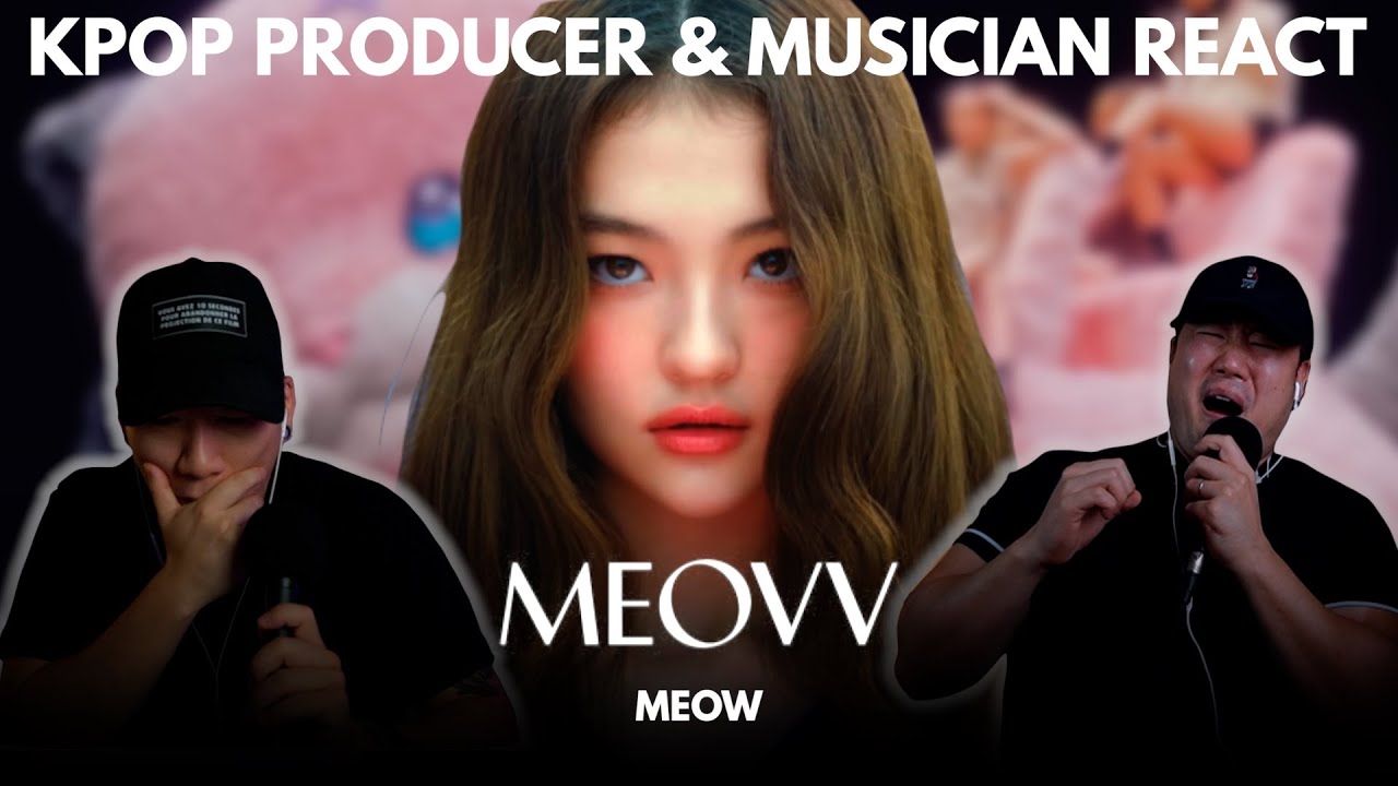 Musicians react & review ♡ MEOVV - MEOW (MV) - YouTube