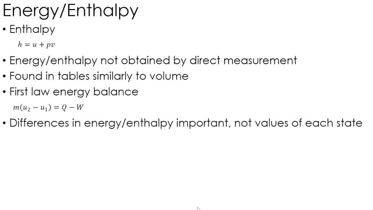Thermodynamics Lecture 5: Energy and Enthalpy - YouTube