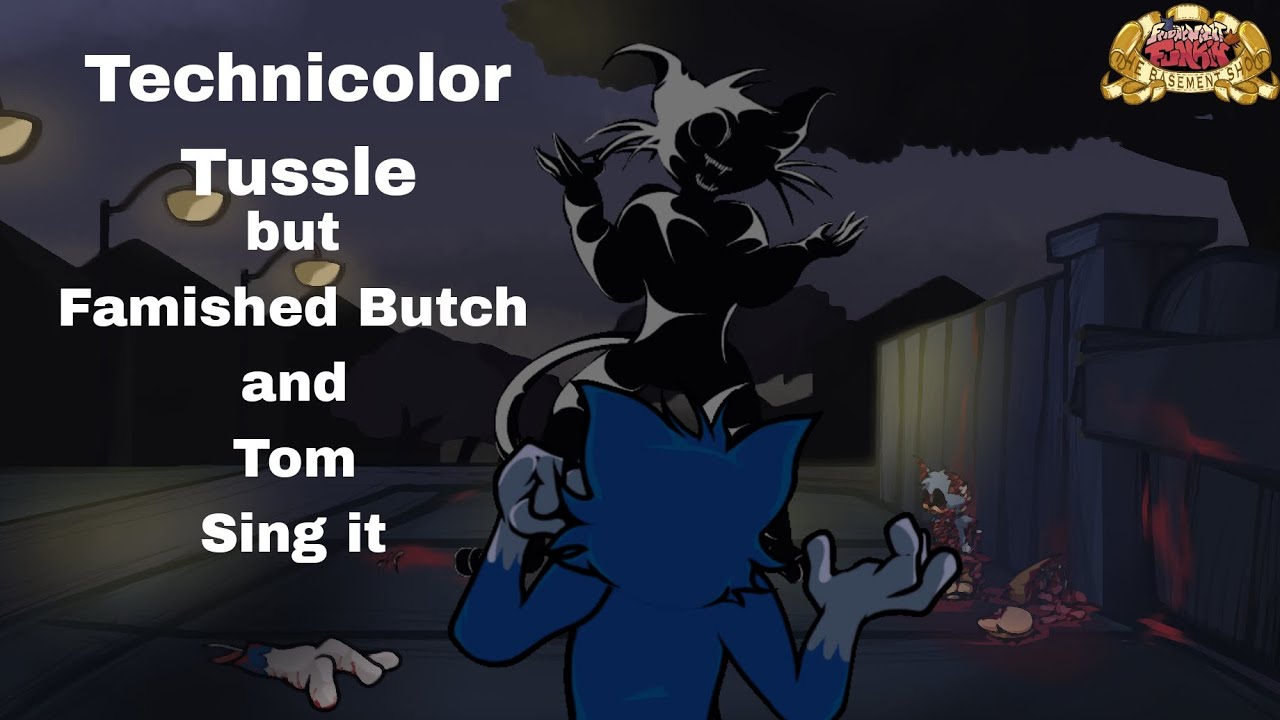 Mmmm Fresh Meat! (Technicolor Tussle but Famished Butch and Tom Sing it ...