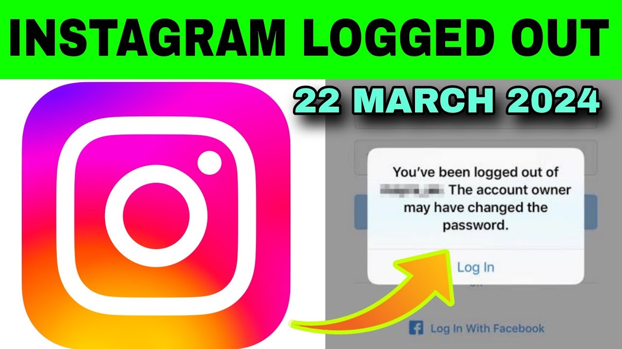 You Have Been Logged Out From Instagram - 22 March 2024 - YouTube