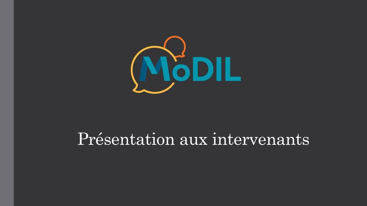 MoDIL-Présentation aux intervenants - YouTube
