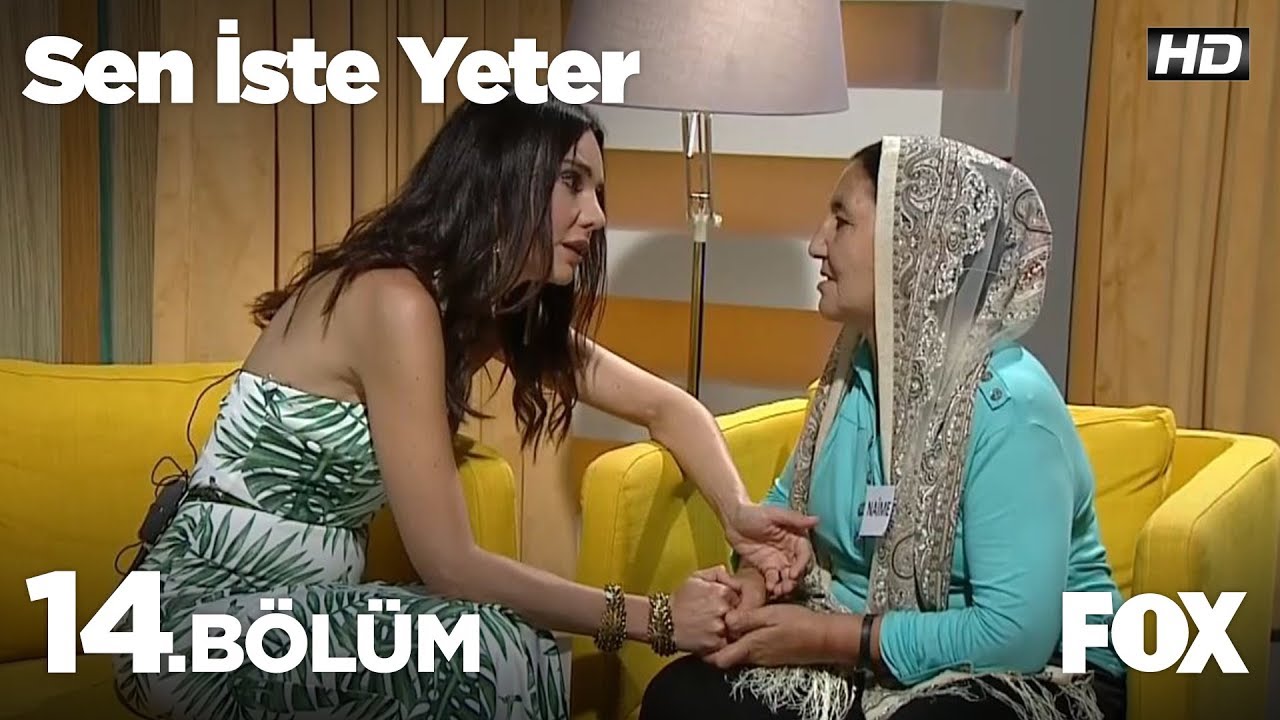Sen İste Yeter 14. Bölüm - YouTube