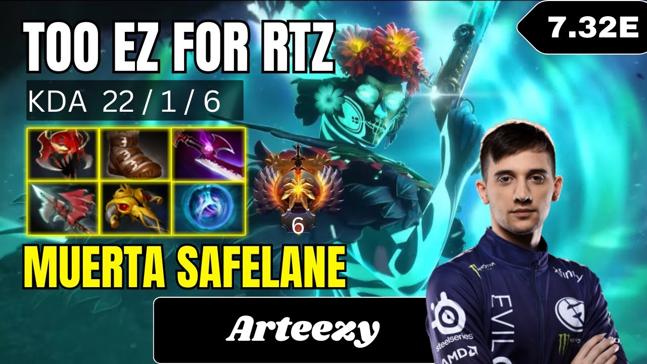 TOO EZ FOR RTZ | Arteezy Muerta Safelane HARD CARRY Gameplay Patch 7.32 ...