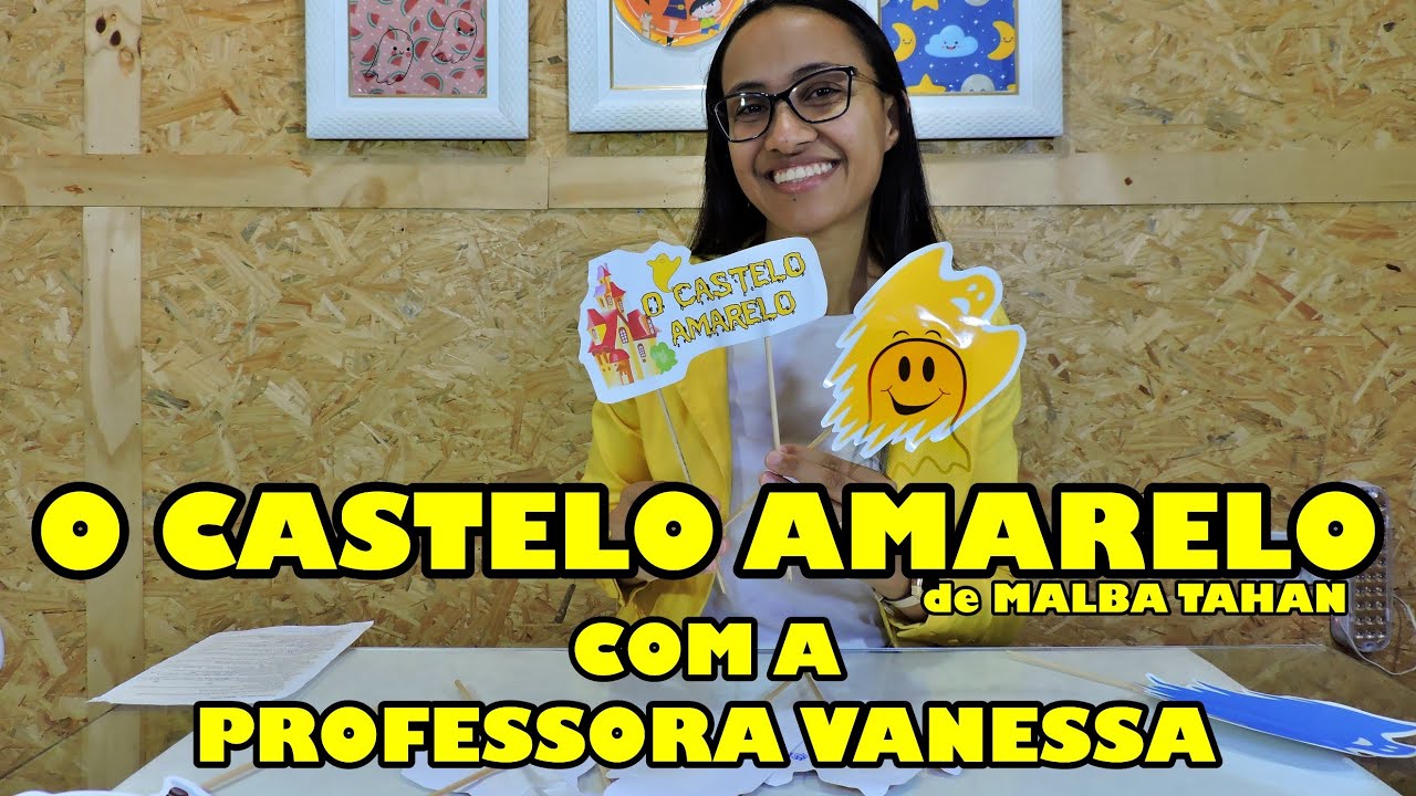 O CASTELO AMARELO - MALBA TAHAN (CONTAÇÃO DE HISTÓRIA + MÁGICA DA ÁGUA ...