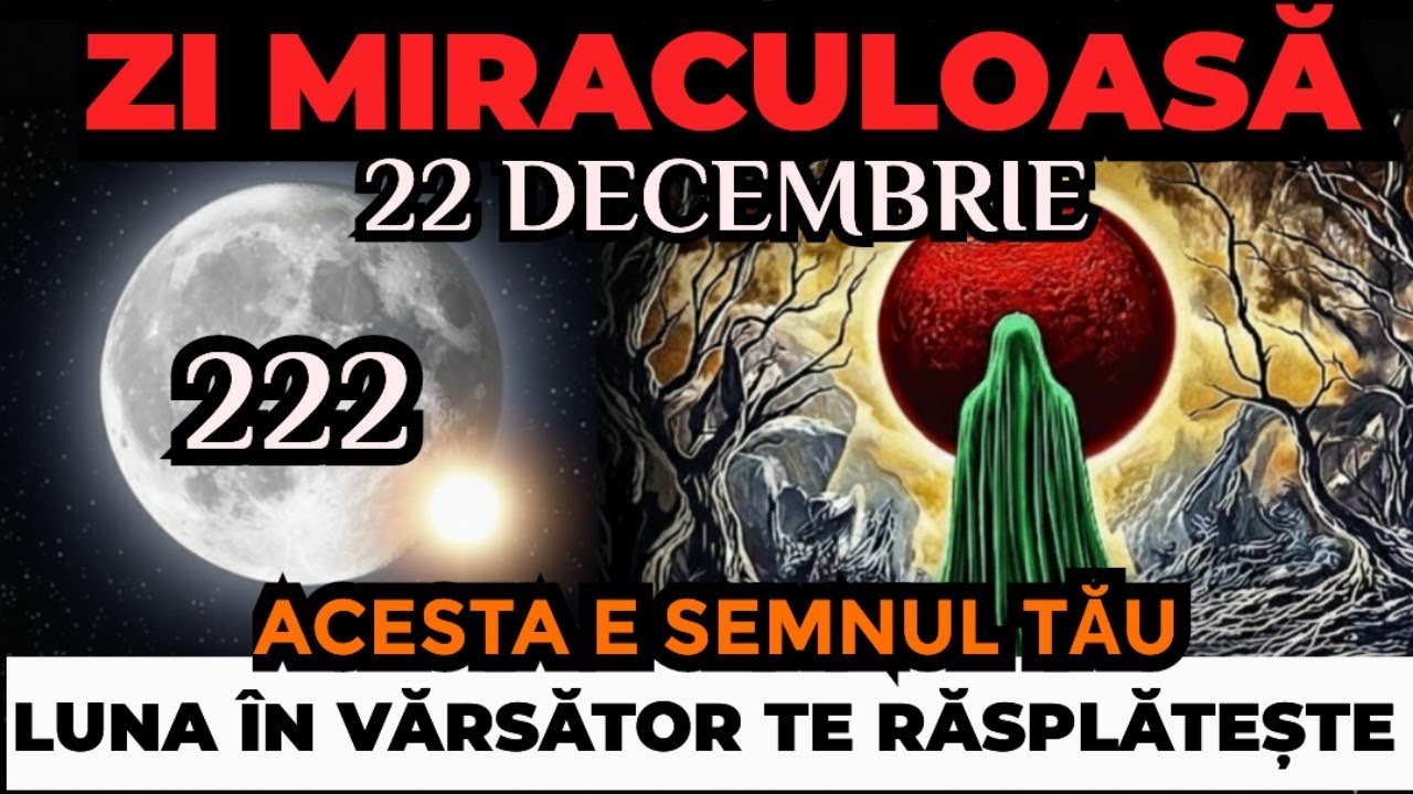 VINE O ACTIVARE PROFUNDĂ! Dacă vezi acest Mesaj în 22 Decembrie, e ...