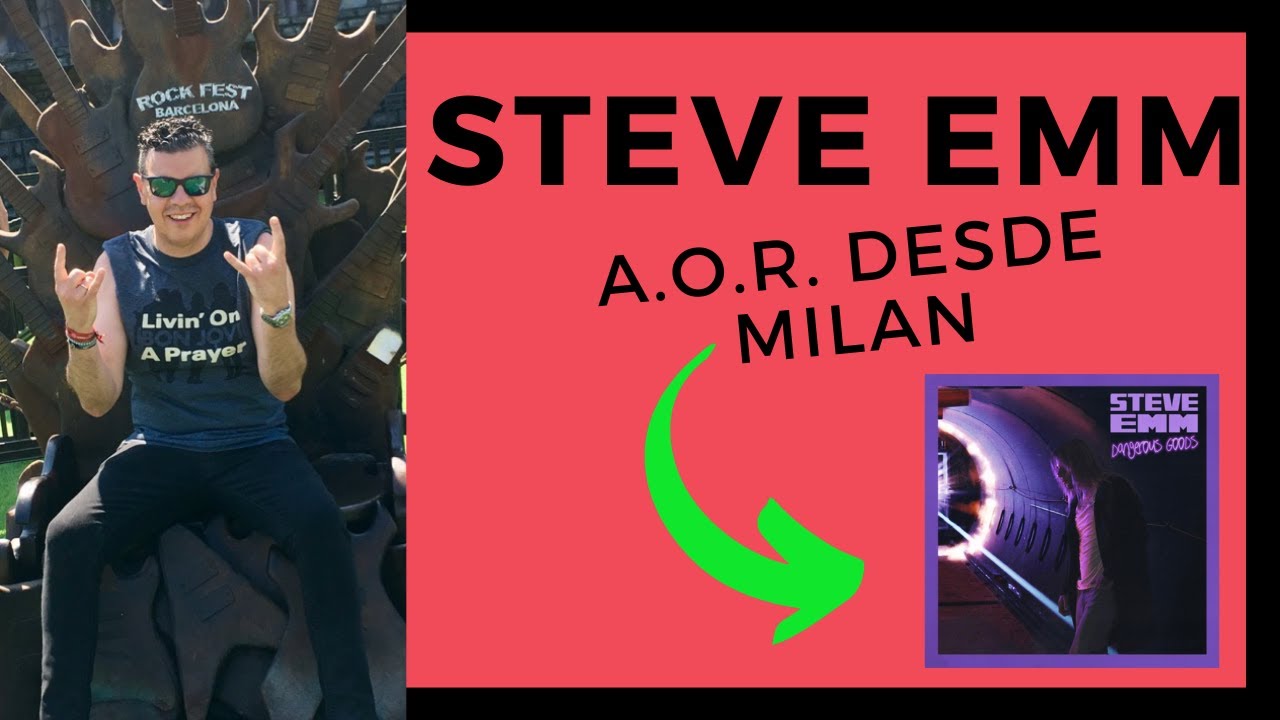 STEVE EMM, A. O. R. DESDE MILAN - YouTube