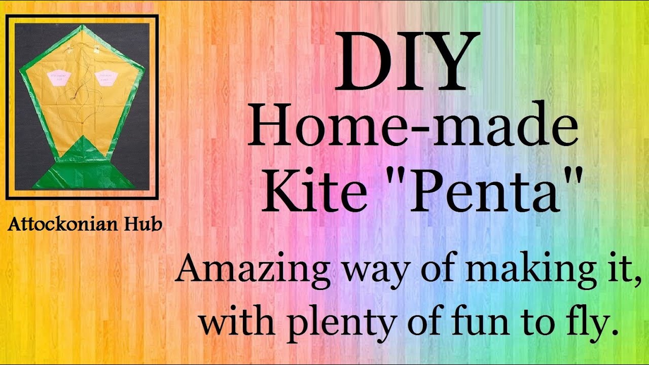 World Best Kite "Penta" - Full Tutorial - YouTube