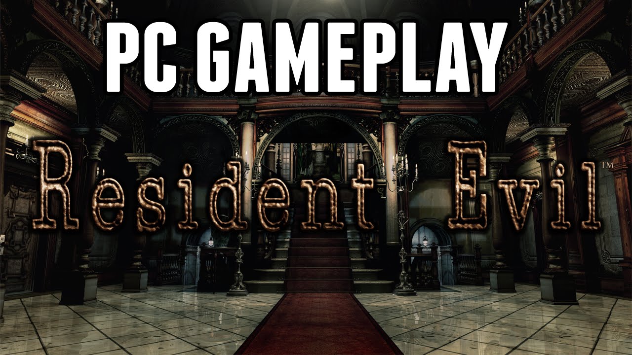 Resident Evil/Biohazard HD REMASTER PC Gameplay Highest Settings 20 ...