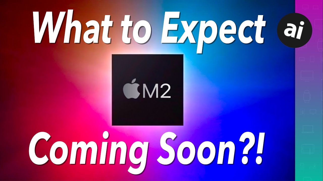 Apple's M2 chip - what to expect from the next Apple Silicon evolution ...