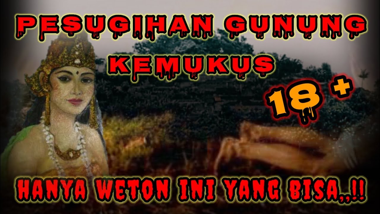 Kisah Nyata PESUGIHAN GUNUNG KEMUKUS || Ritual Nyleneh ...