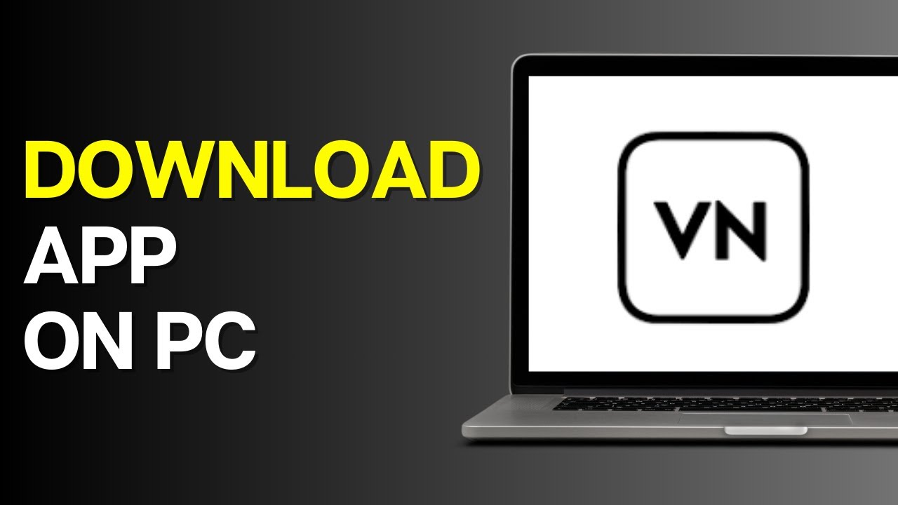 How to Download VN Editor App on PC - YouTube