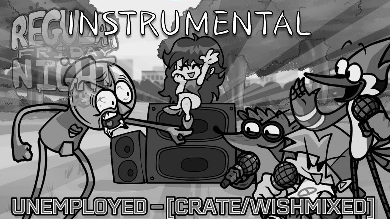 Regular Friday Night- UNEMPLOYED [WISH/CRATEMIXED] INSTRUMENTAL - YouTube