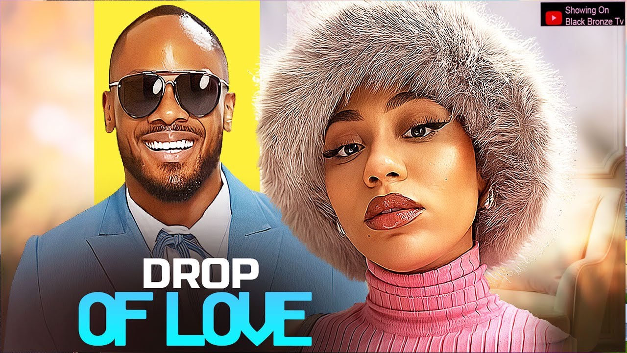 DROP OF LOVE - DANIEL EFFIONG ETIM / STEFANIA BASSEY / - 2025 LATEST ...
