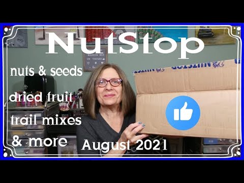 NutStop ~ nuts, dried fruit & more ~ August 2021 "Amazing box" - YouTube