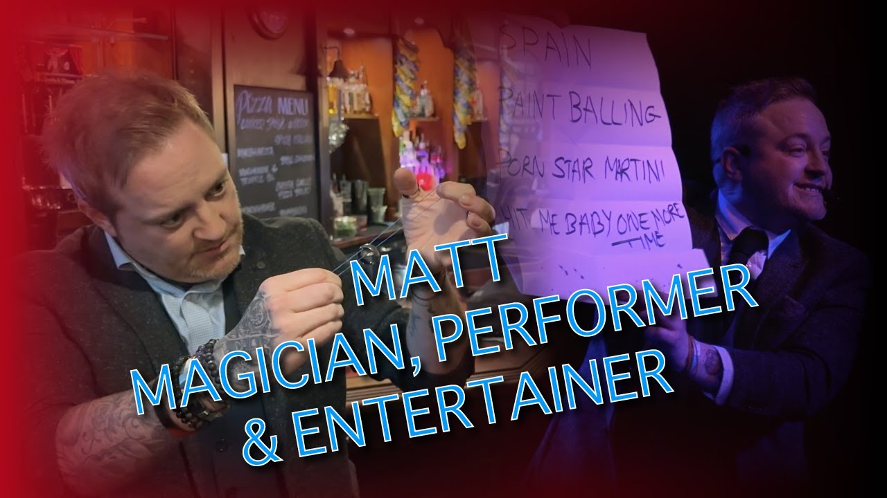 Matt Showreel - Magician, Performer & Entertainer! - YouTube