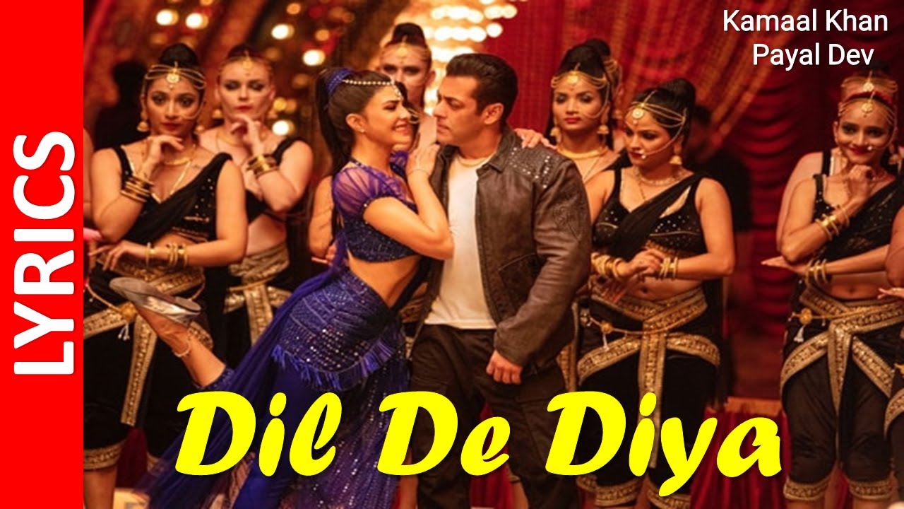 Radhe : Dil De Diya (Lyrics) |Salman Khan, Jacqueline Fernandez ...