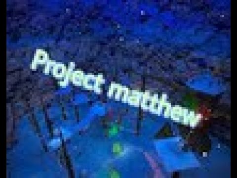 PLAYING PROJECT MATTHEW - YouTube