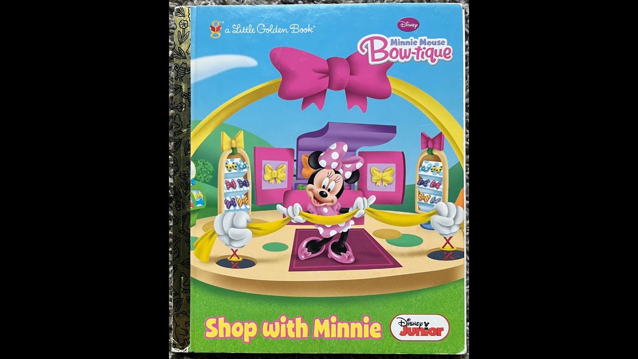 Minnie Mouse Bow-tique: Shop with Minnie (Read Aloud /Read Along Story) - YouTube