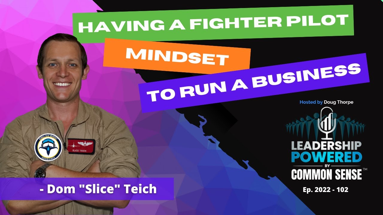Fighter Pilot Mindset for Running Your Business 102 - YouTube