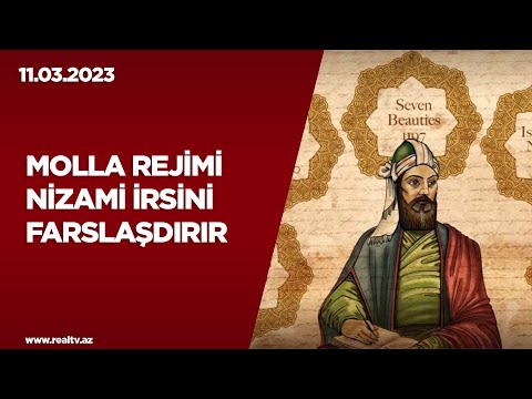 Molla rejimi Nizami irsini farslaşdırır