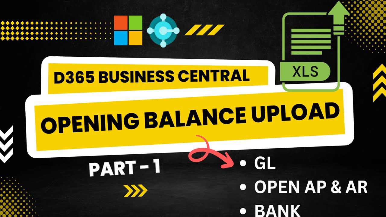 Upload Opening Balance (GL, Open AP/AR & Bank) with RapidStart in D365 ...