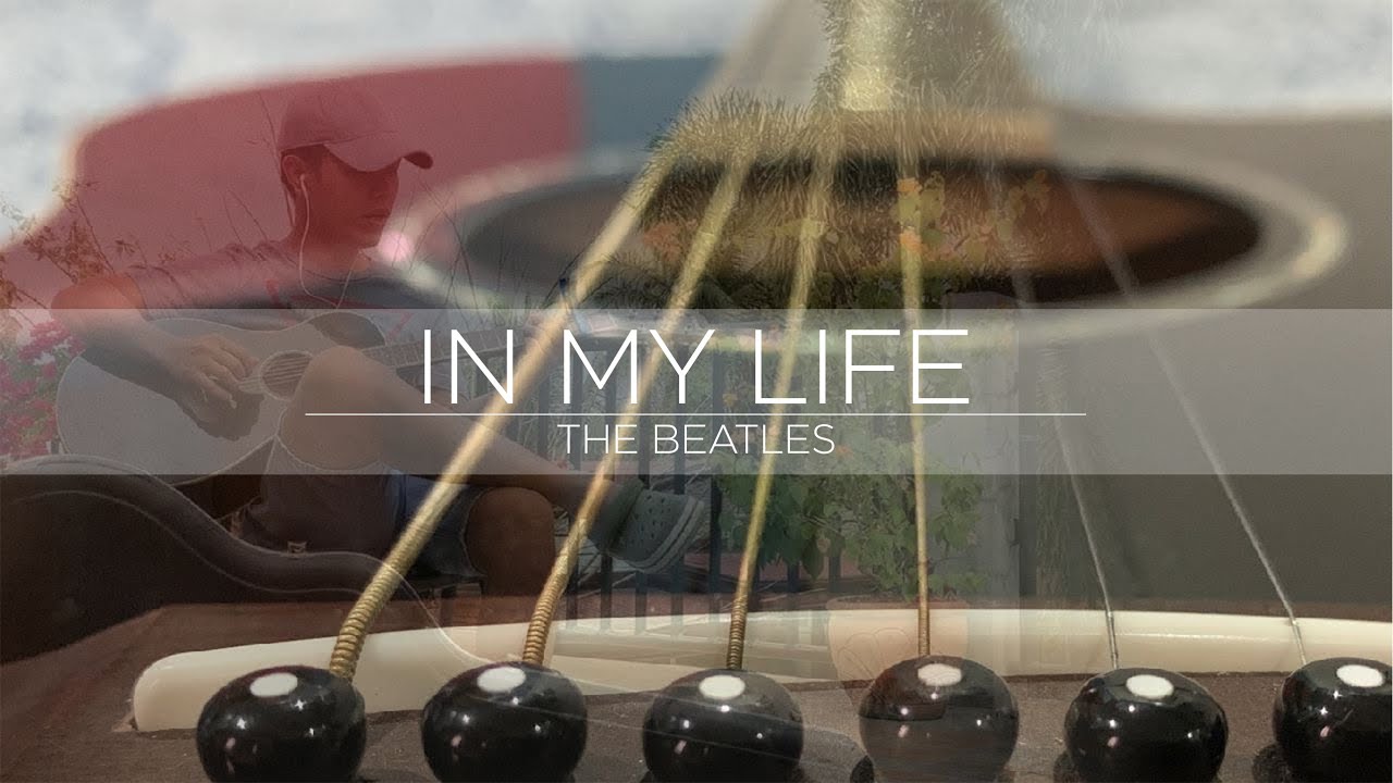 In My Life - The Beatles Cover - YouTube