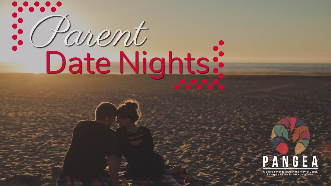 Parent Date Nights (Pangea) - YouTube