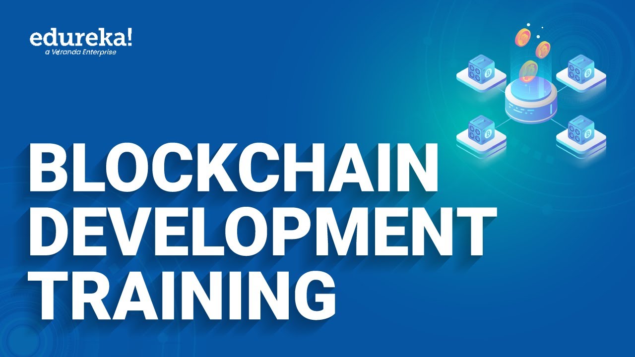 Blockchain Development Training | Blockchain Technology | Blockchain Explained | Edureka Rewind ...