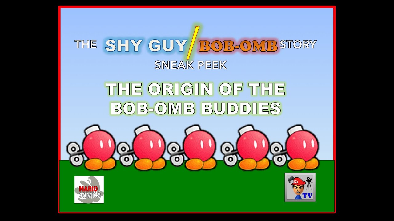 The Shy Guy/Bob-omb Story Sneak Peek: The Origin Of The Bob-omb Buddies ...