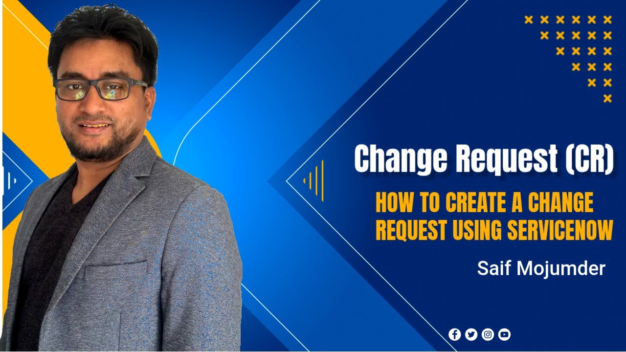 HOW TO CREATE A CHANGE REQUEST IN SERVICENOW | Step-by-Step Tutorial ...