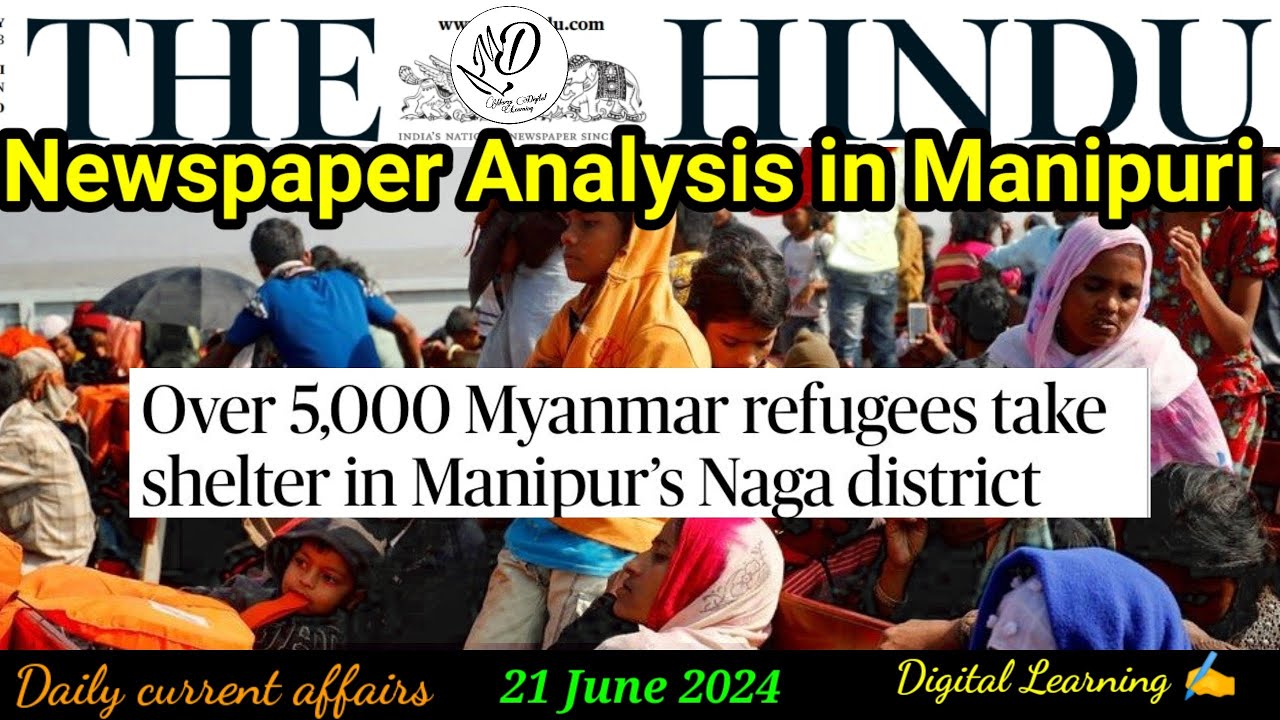 The Hindu Newspaper Analysis in Manipuri|21 June News|Daily Current ...