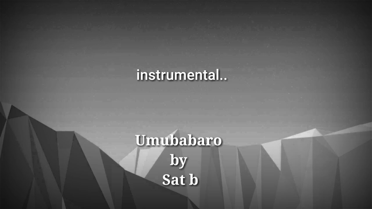Sat-B - Umubabaro (Lyrics Video) - YouTube