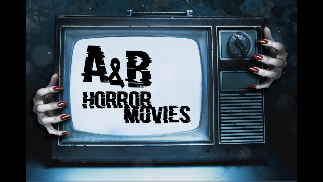 A&B Horror Movies: Episode 1 - Hops, Horror and Introductions - YouTube
