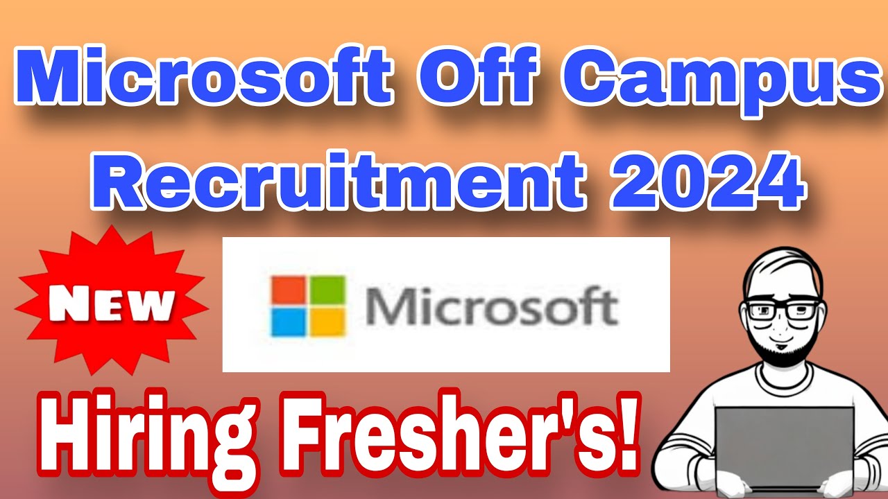 Microsoft Recruitment 2024 for Freshers : Mass Hiring as Software ...