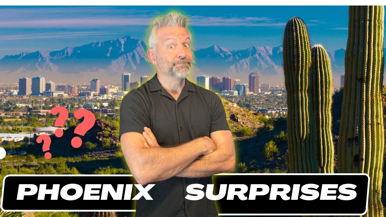 Top Surprises of Moving to Phoenix AZ - Living in Phoenix 2024 - YouTube