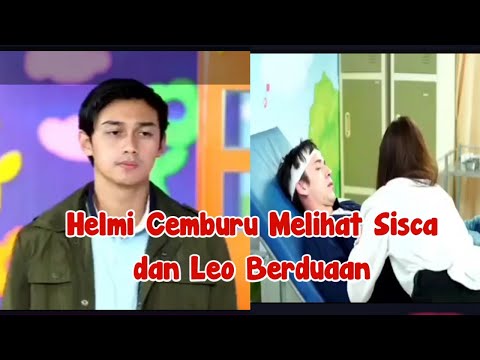 BADAI PASTI BERLALU MALAM INI 6 JUNI 2021 || Helmi Cemburu Melihat Sisca dan Leo Berduaan