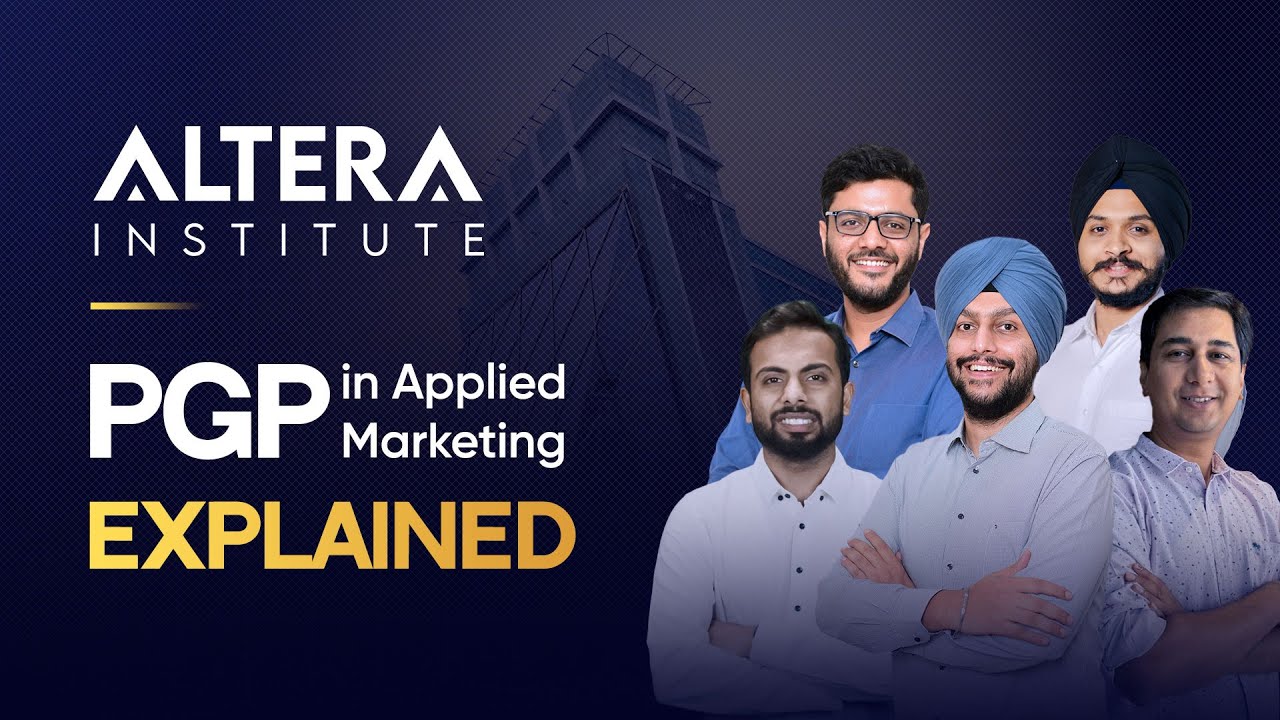 Altera Institute | PGP in Applied Marketing Explained for Students ...