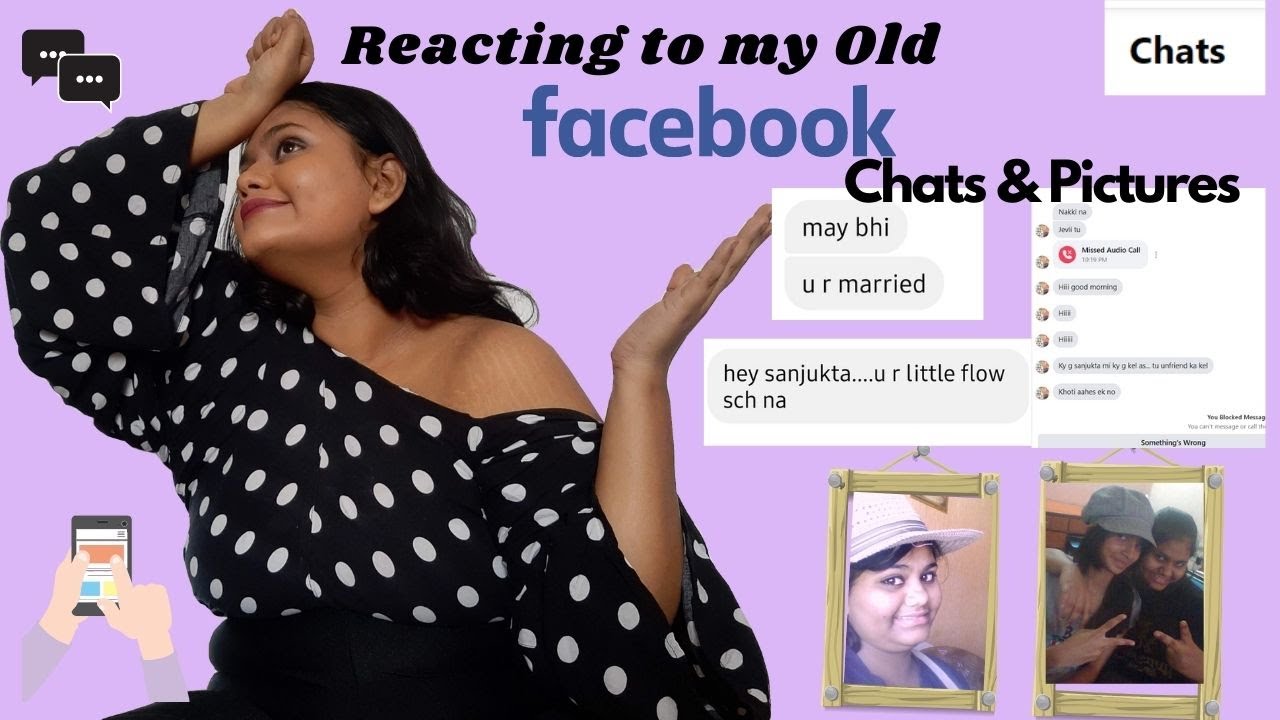 Reacting to Old Facebook Chats & Pictures| Cringe Chats| School Friends ...